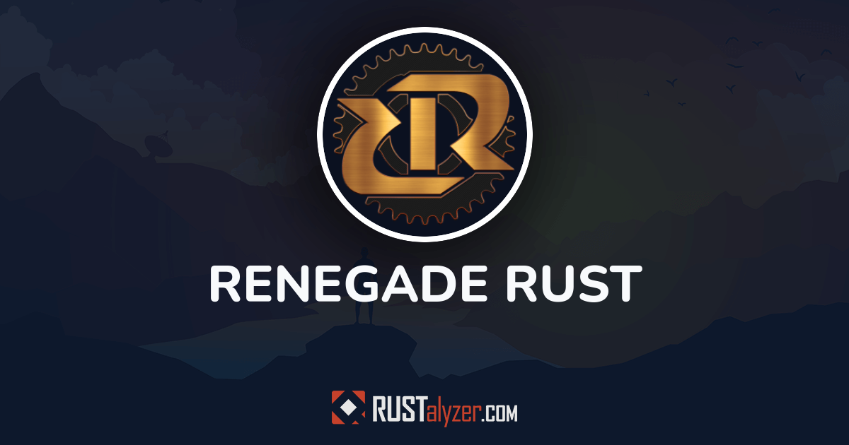 Renegade Rust | RUSTalyzer