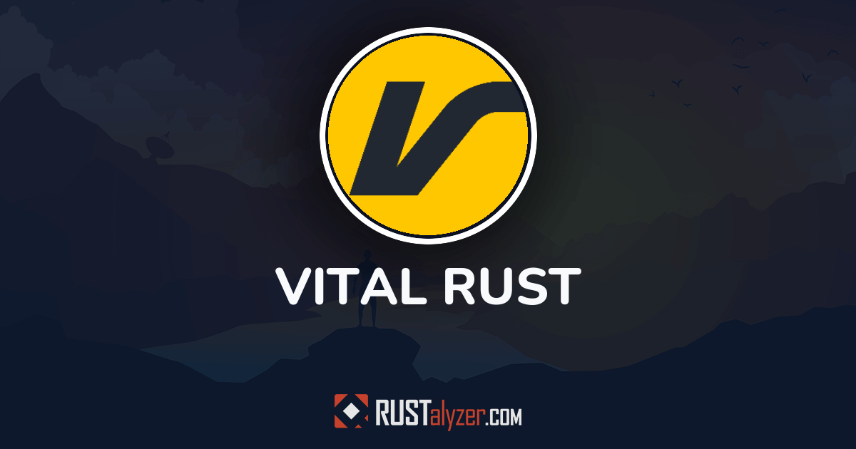 Vital Rust | RUSTalyzer
